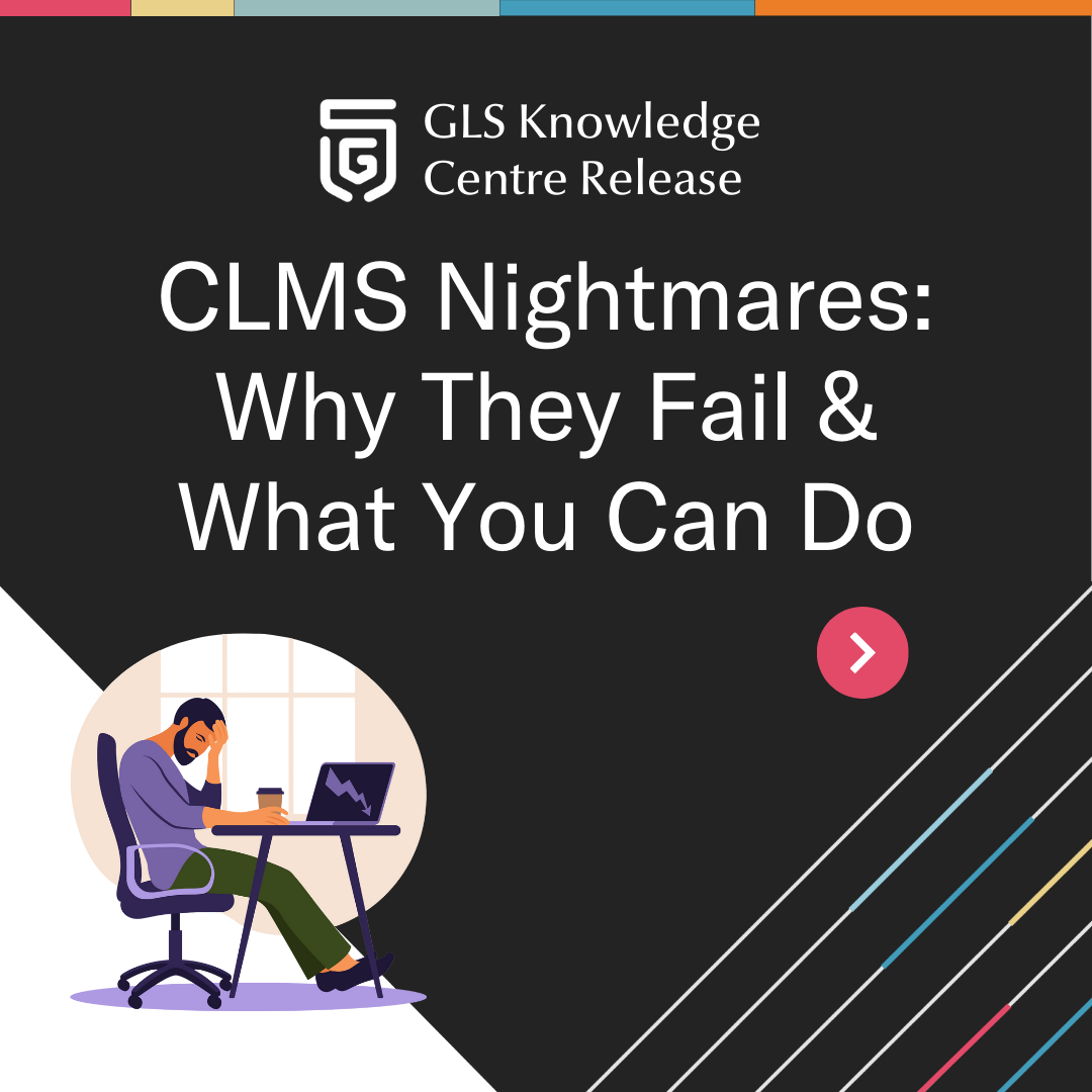 CLMS Nightmares: Why CLMS Fails & What You Can Do About It